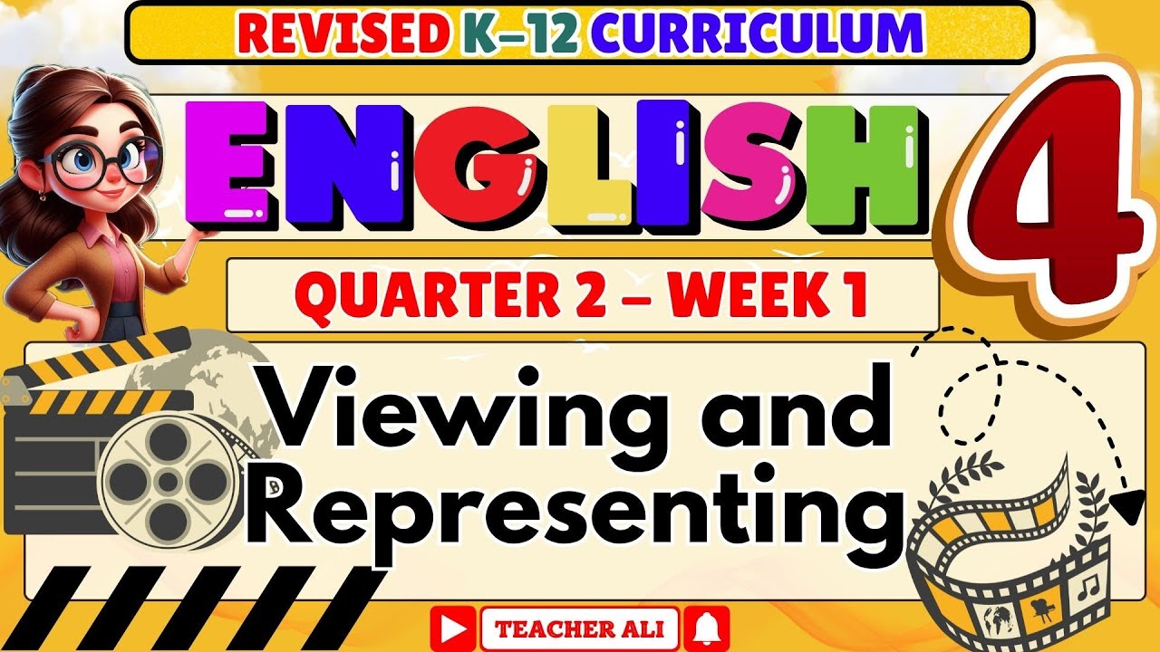 ENGLISH 4 QUARTER 2 WEEK 1 MATATAG CURRICULUM - VIEWING AND ...