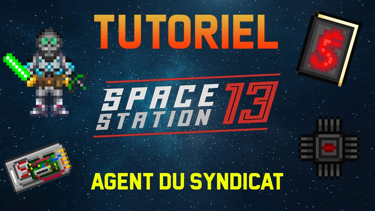 Guide SS13 - Agent du Syndicat - YouTube