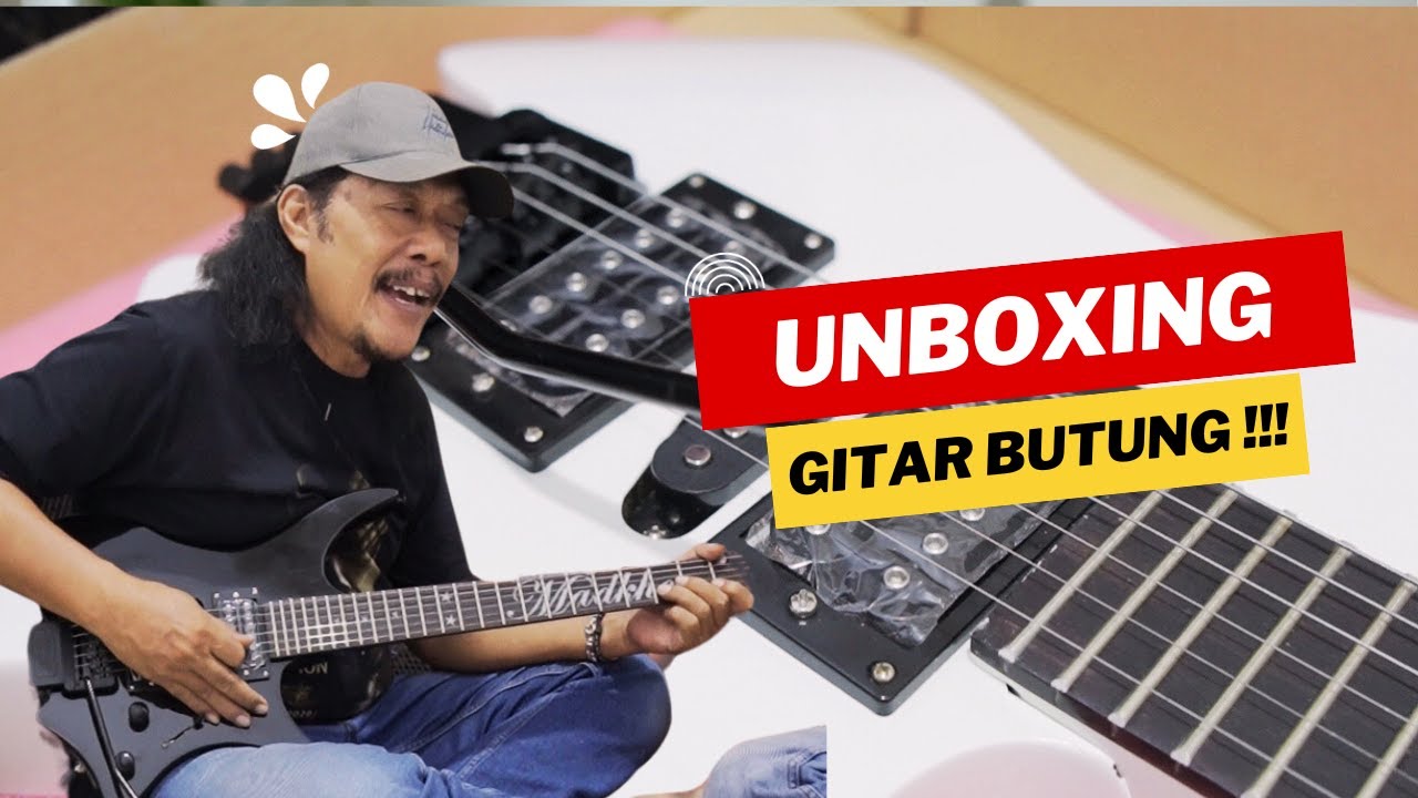 UNBOXING GITAR BUTUNG BARU GASKEUNN !!!!!!!! - YouTube