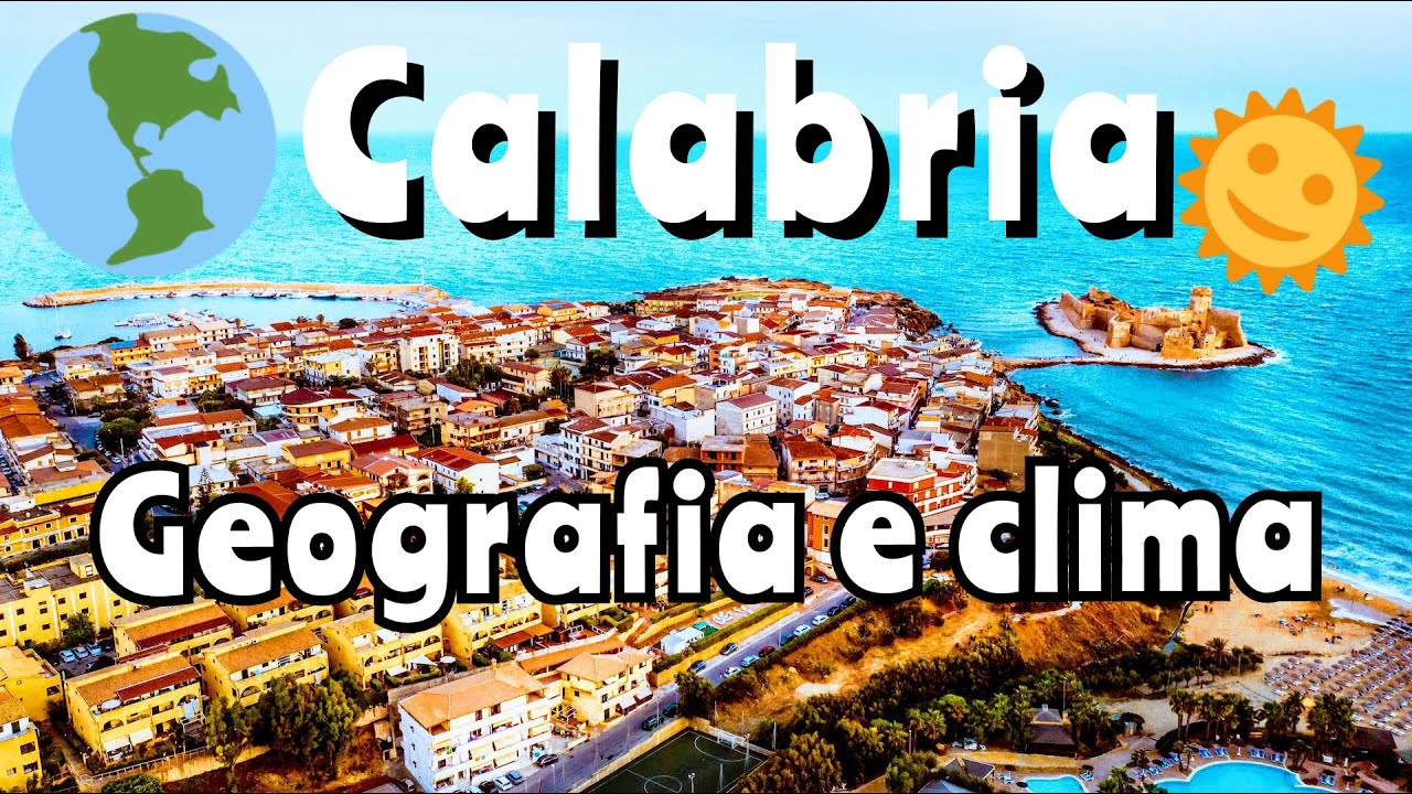 CALABRIA: Geografia e Clima - YouTube