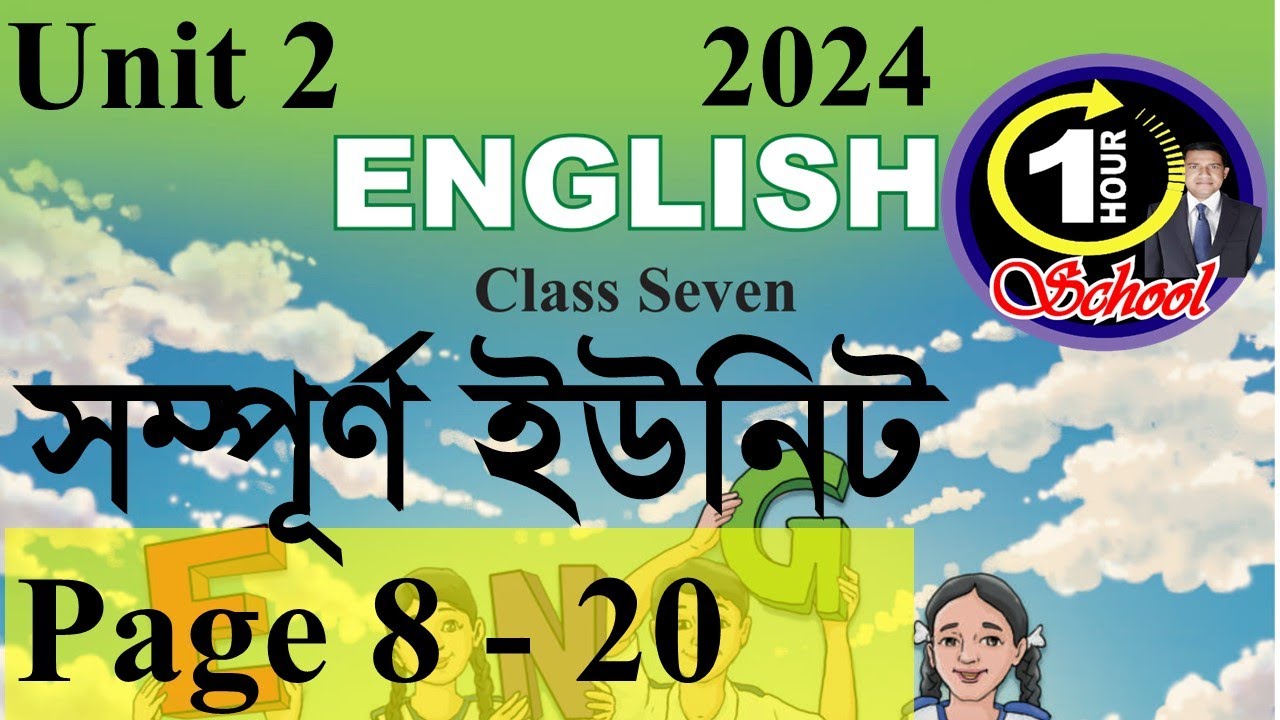English Class 7 Unit 2 Page 8-20, All Lessons English Class 7 2024 ...