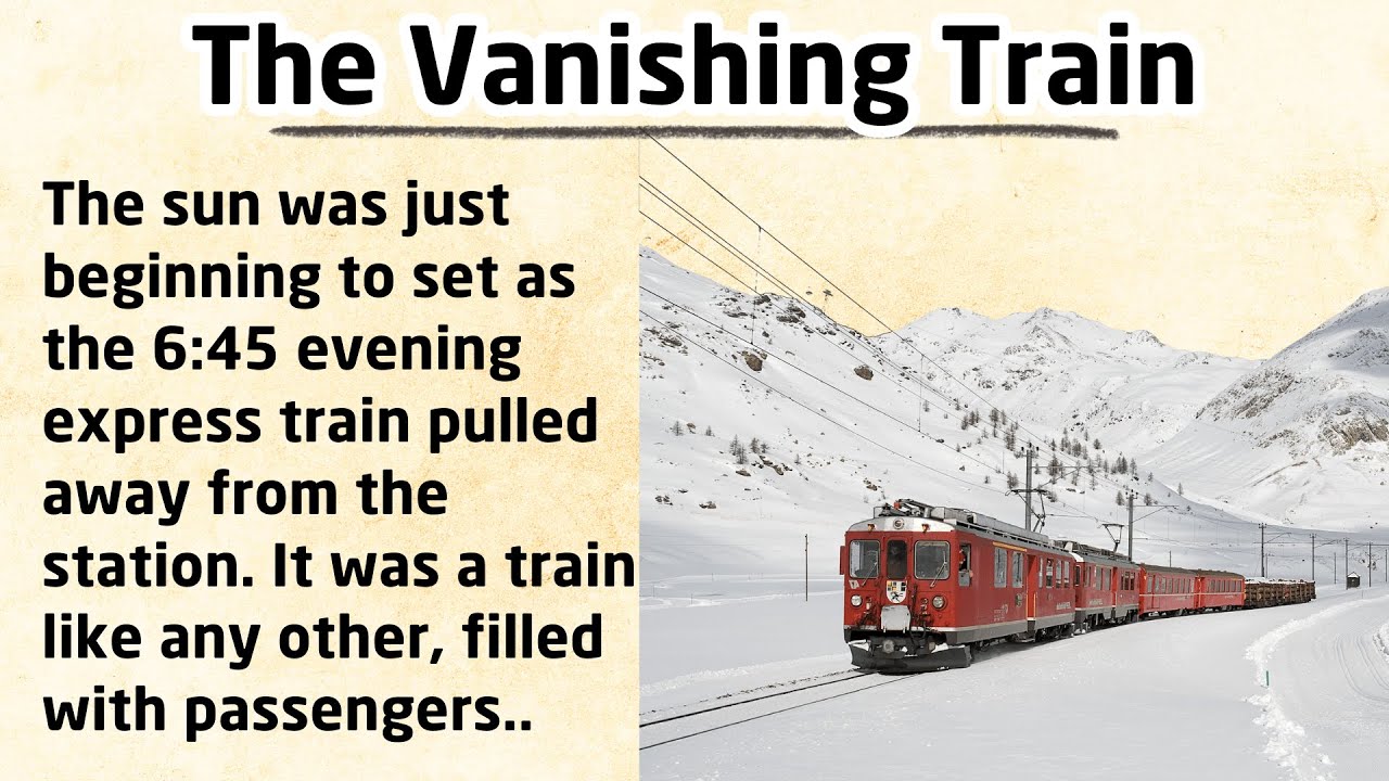 The Vanishing Train | Learn English With Stories | Improve Your English ...