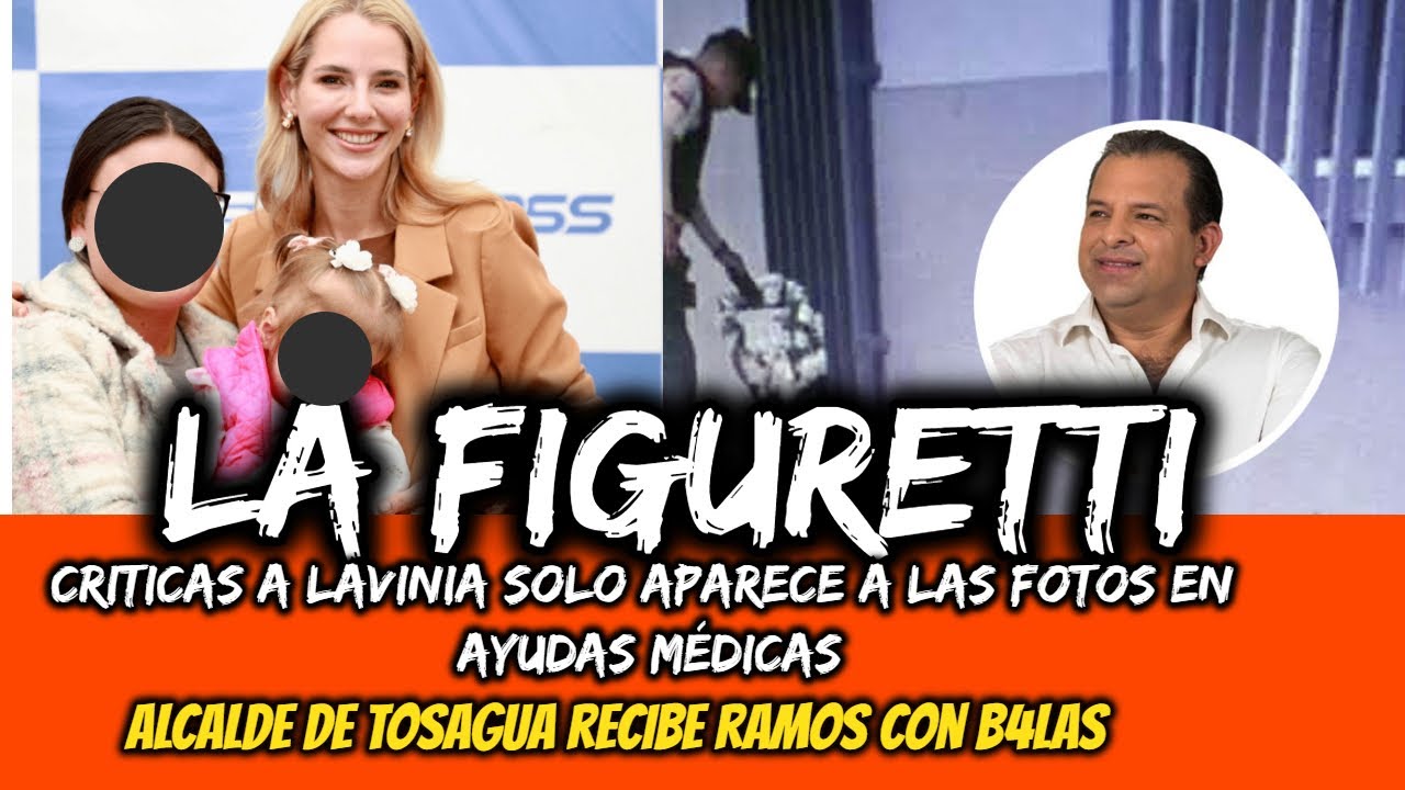 La Figuretti. Criticas a Lavinia solo aparece a las fotos. Alcalde de ...