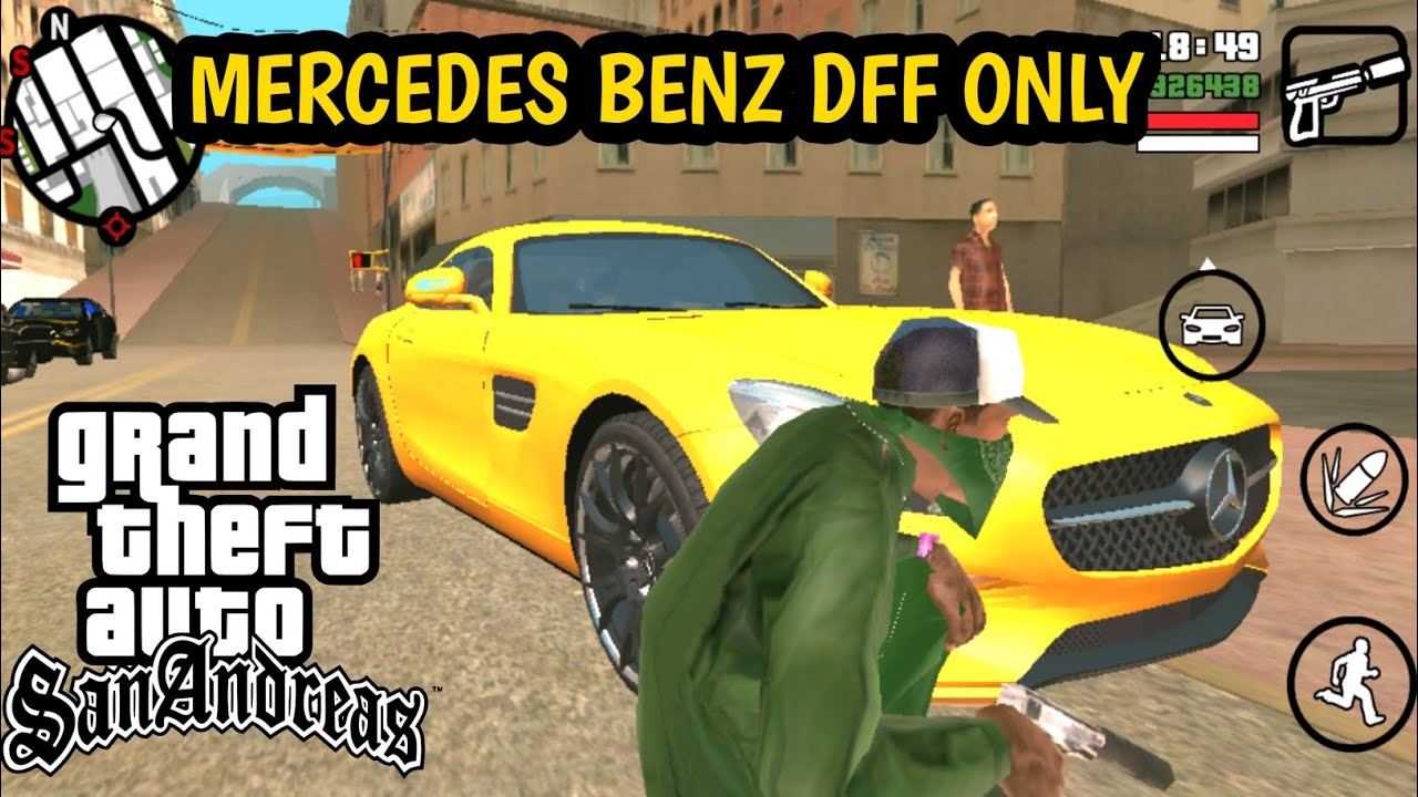 How to get Mercedes Benz in GTA San Andreas Dff file || #mediafıre ...