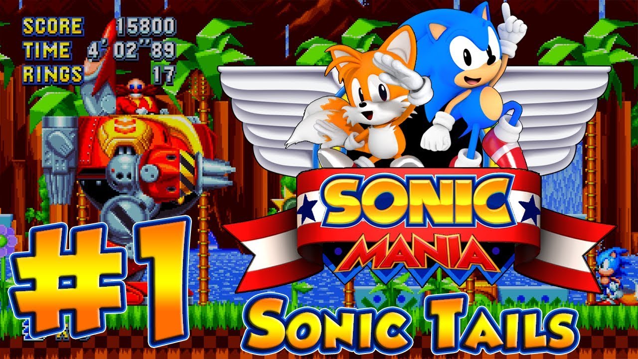 ABM: Sonic Mania Gameplay!! Sonic & Tails!! Walkthrough 1 HD - YouTube