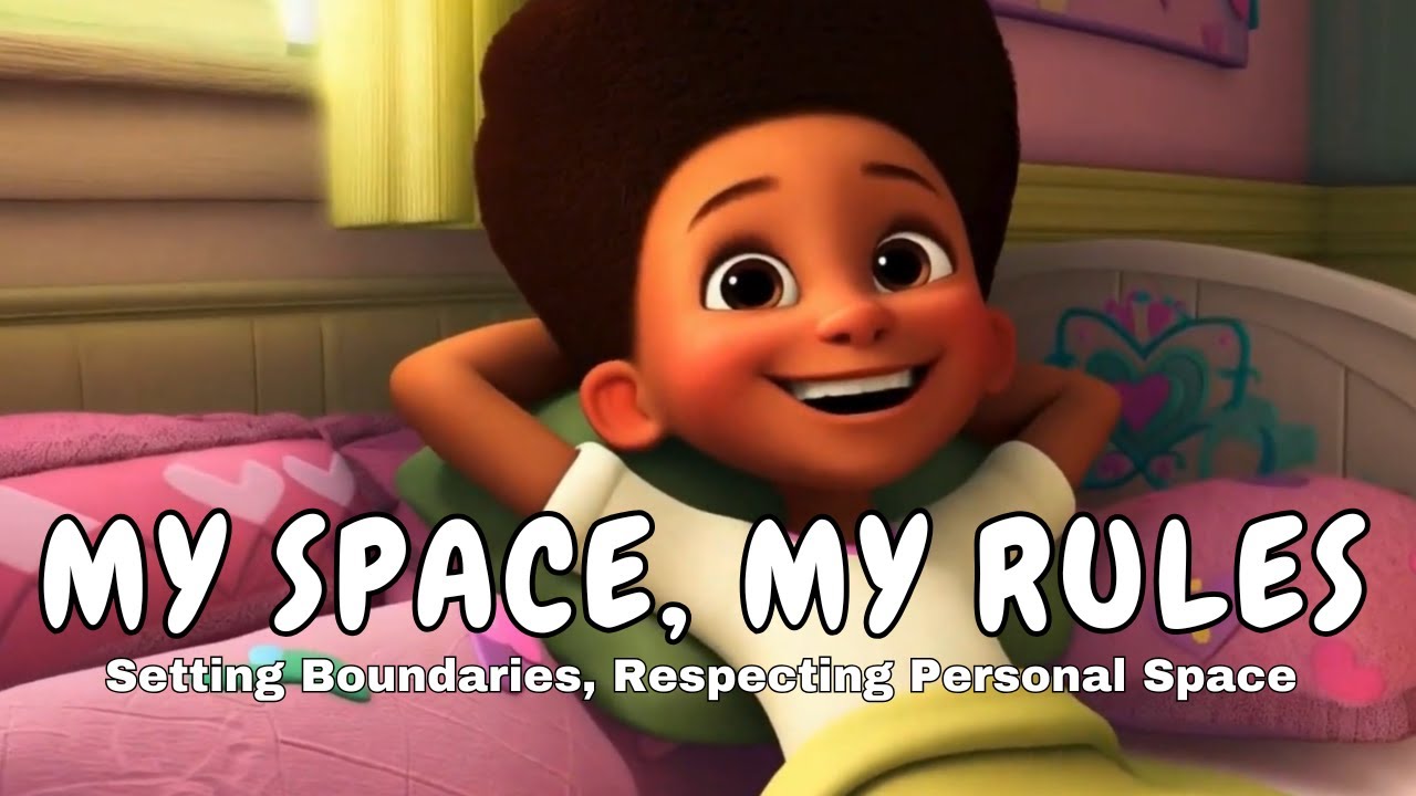 My Space My Rules: An empowering Song That Teaches Children About ...