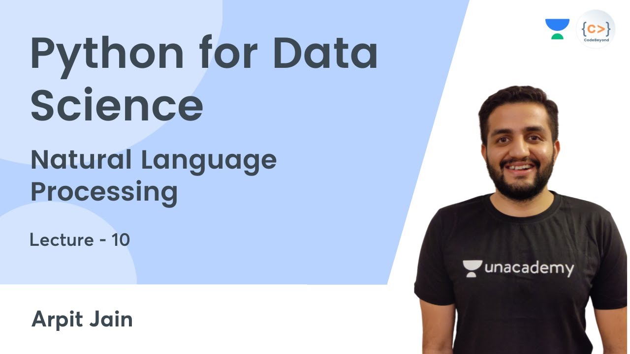 Natural Language Processing L 10 Python For Data Science Arpit Jain Youtube