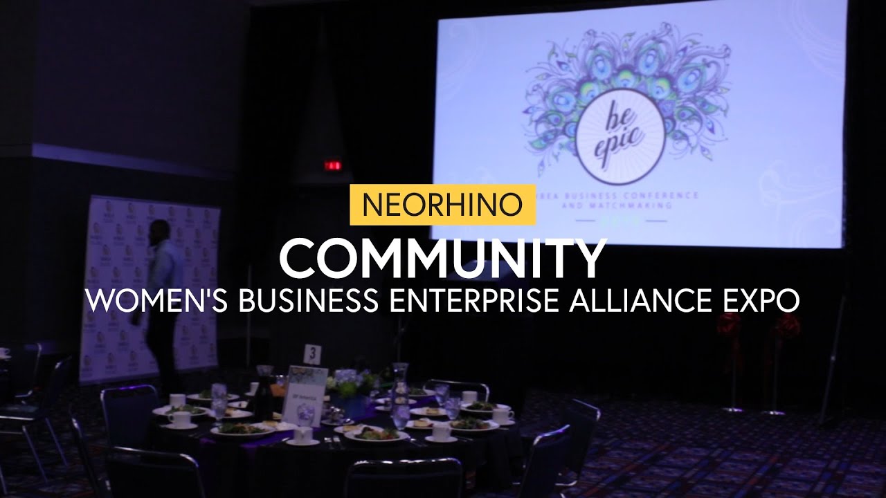 WBEA (Women's Business Enterprise Alliance Expo Recap 2019 - Community ...