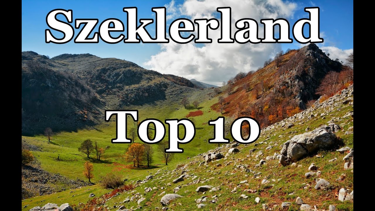 10 most beautiful places in Szeklerland, Székely Land, Transylvania ...