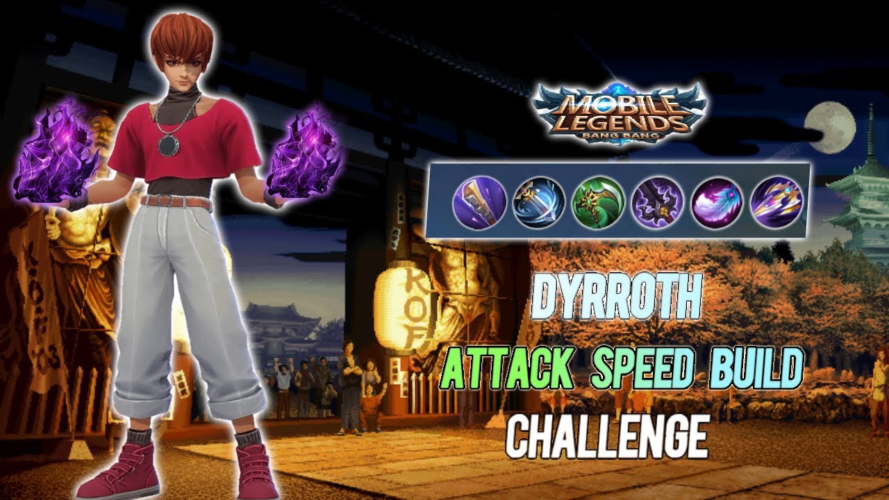 dyrroth attack speed build challenge in mlbb - YouTube