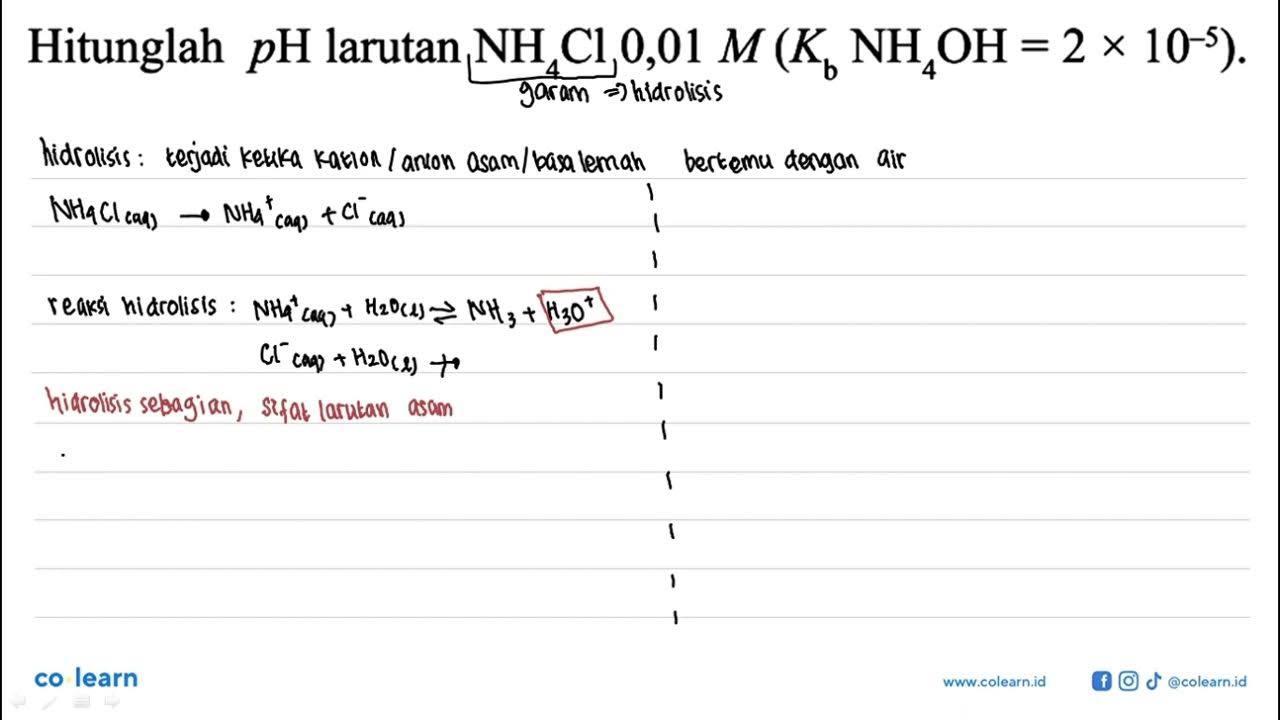 Hitunglah p H larutan NH4 Cl 0,01 M(Kb NH4 OH=2 x 10^-5) . - YouTube