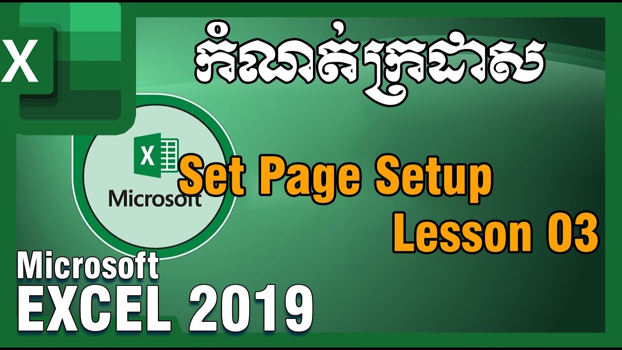 Lesson 3 How To Use Page Setup In Excel 2019 Khmer lesson-3-how-to-use-page-setup-in-excel-2019-khmer