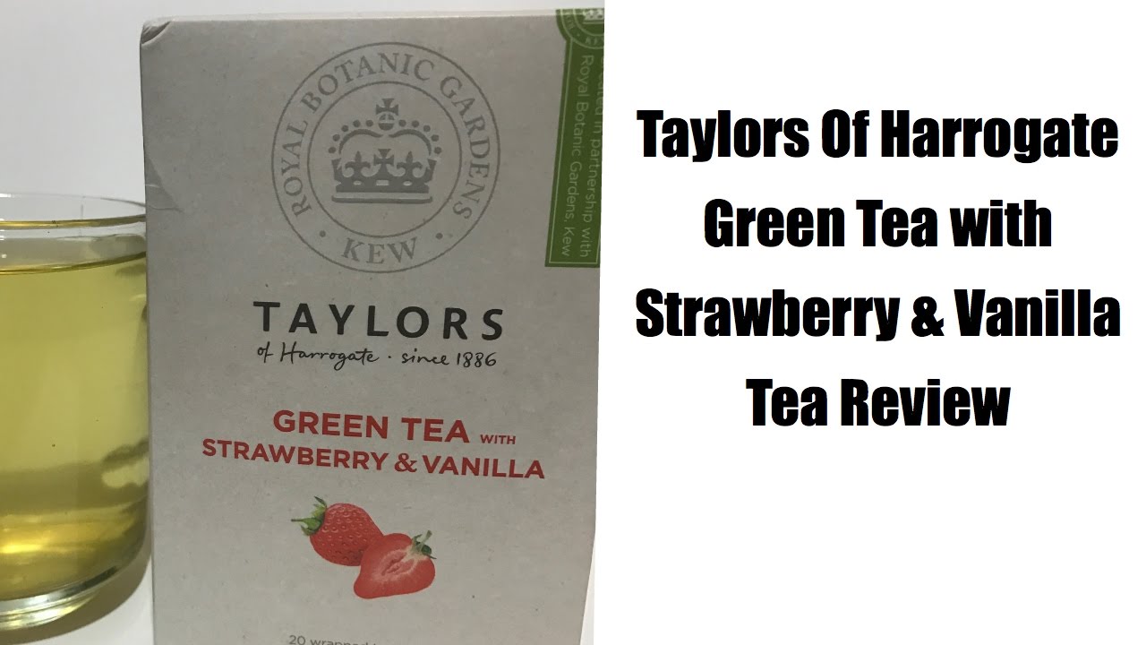 Taylors Of Harrogate Green Tea With Strawberry & Vanilla tea Review ...