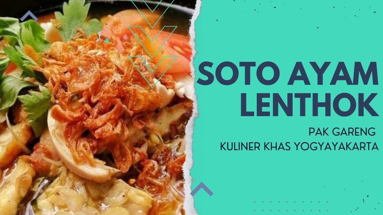 SOTO AYAM LENTHOK PAK GARENG, LEGENDARIS DI MALIOBORO !!! - YouTube