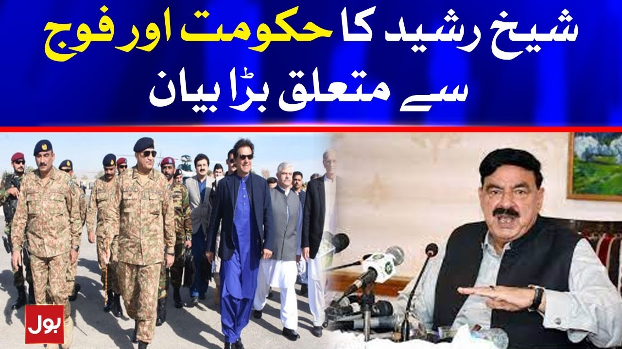 Sheikh Rashid's big statement about Government and Army | Breaking News ...