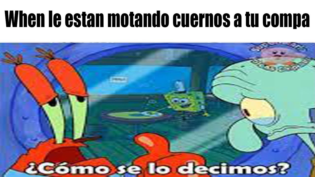 Memes variados #34 Como se lo decimos señor? - YouTube