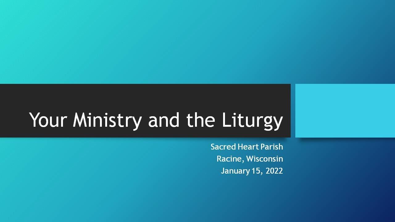 Your Ministry and the Liturgy - YouTube
