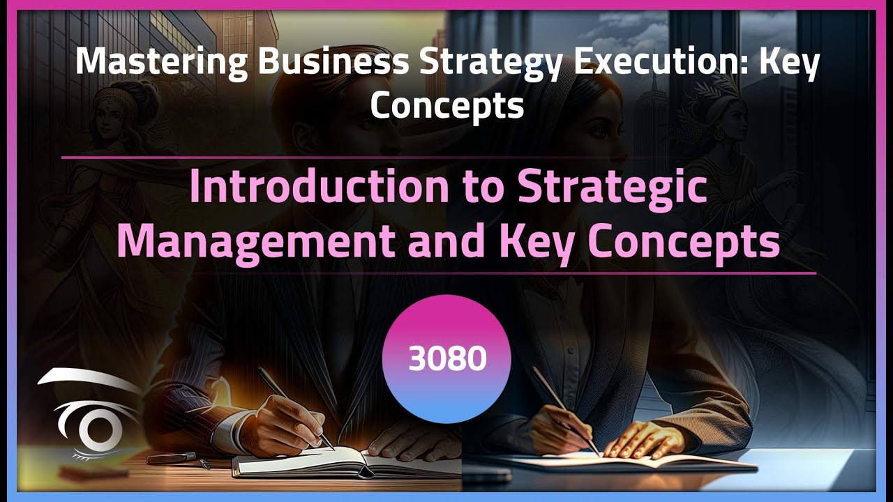 Introduction to Strategic Management and Key Concepts | Exclusive ...