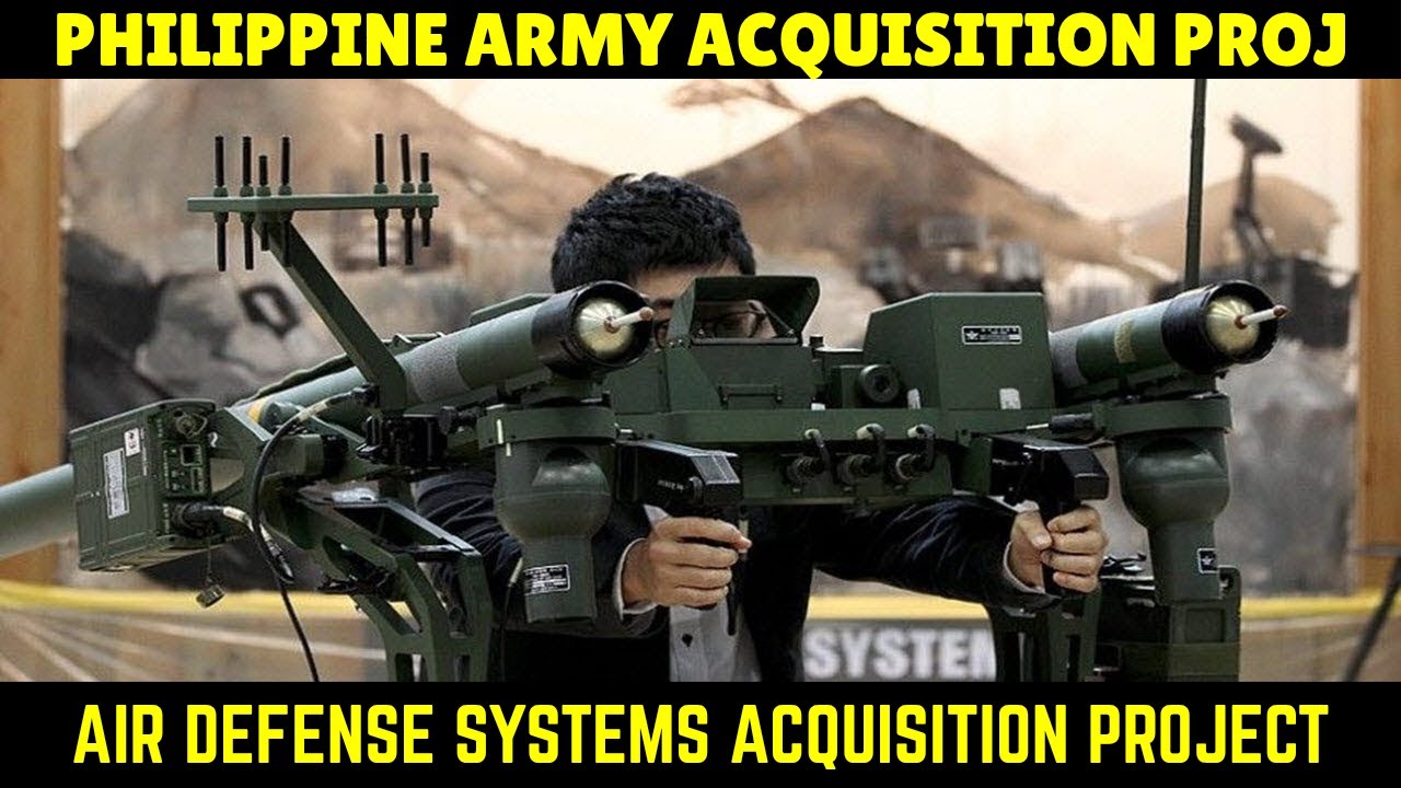 PHILIPPINE ARMY PREPARES FOR THE ACQUISITION OF AIR DEFENSE SYSTEMS KP ...