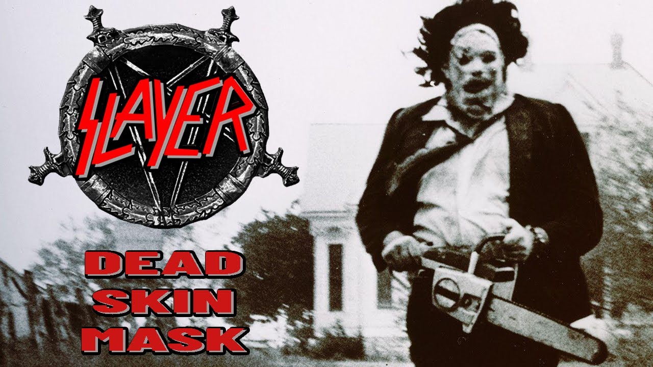 "Dead Skin Mask" by SLAYER - Texas Chainsaw Massacre Tribute (Music ...