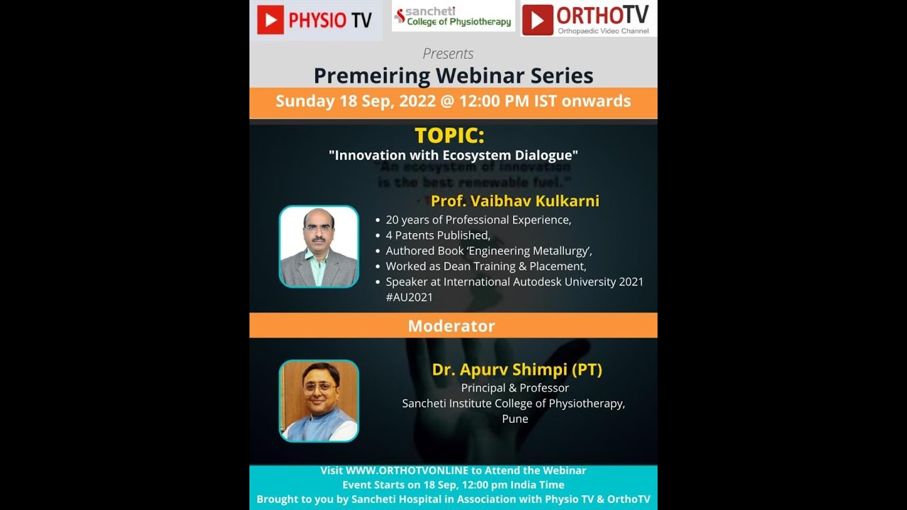 Physio TV: Innovation with Ecosystem Dialogue with Prof. Vaibhav ... Physio TV: Innovation with Ecosystem Dialogue with Prof. Vaibhav ...