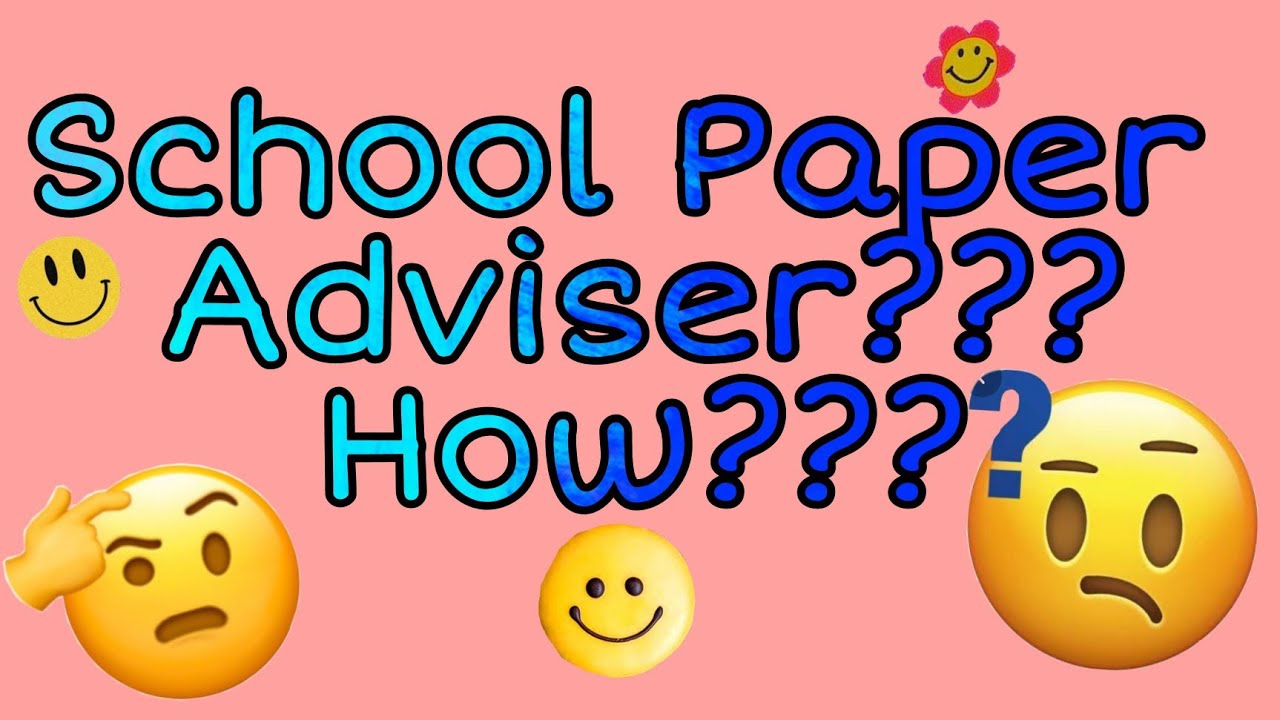 One Duty of Being a School Paper Adviser - YouTube