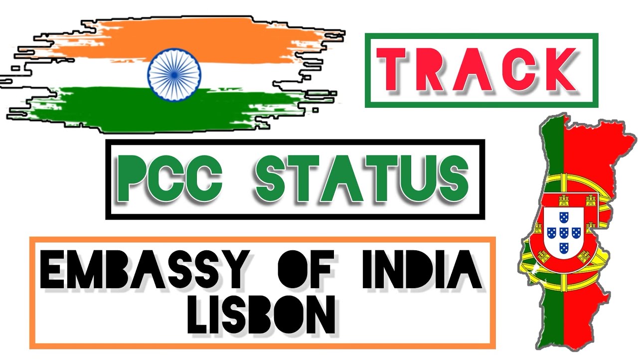 How to Track PCC Status | Lisbon | Embassy of India | Portugal - YouTube