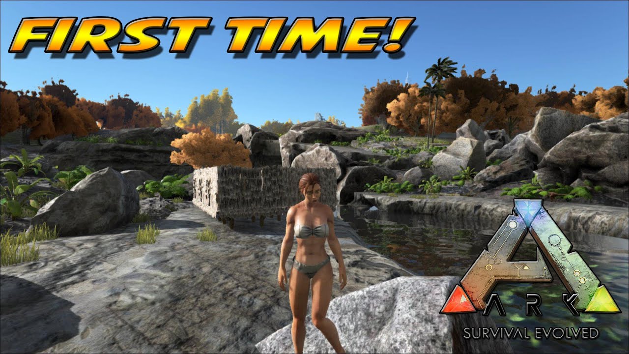 Ark Survival Evolved - First Time [1] - YouTube