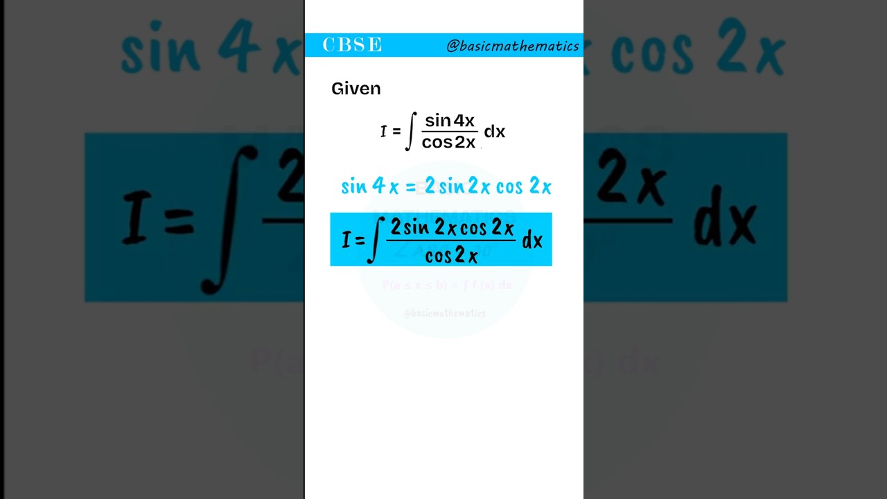 Solve ∫ sin 4x / cos 2x in 30 Seconds | CBSE Maths - YouTube