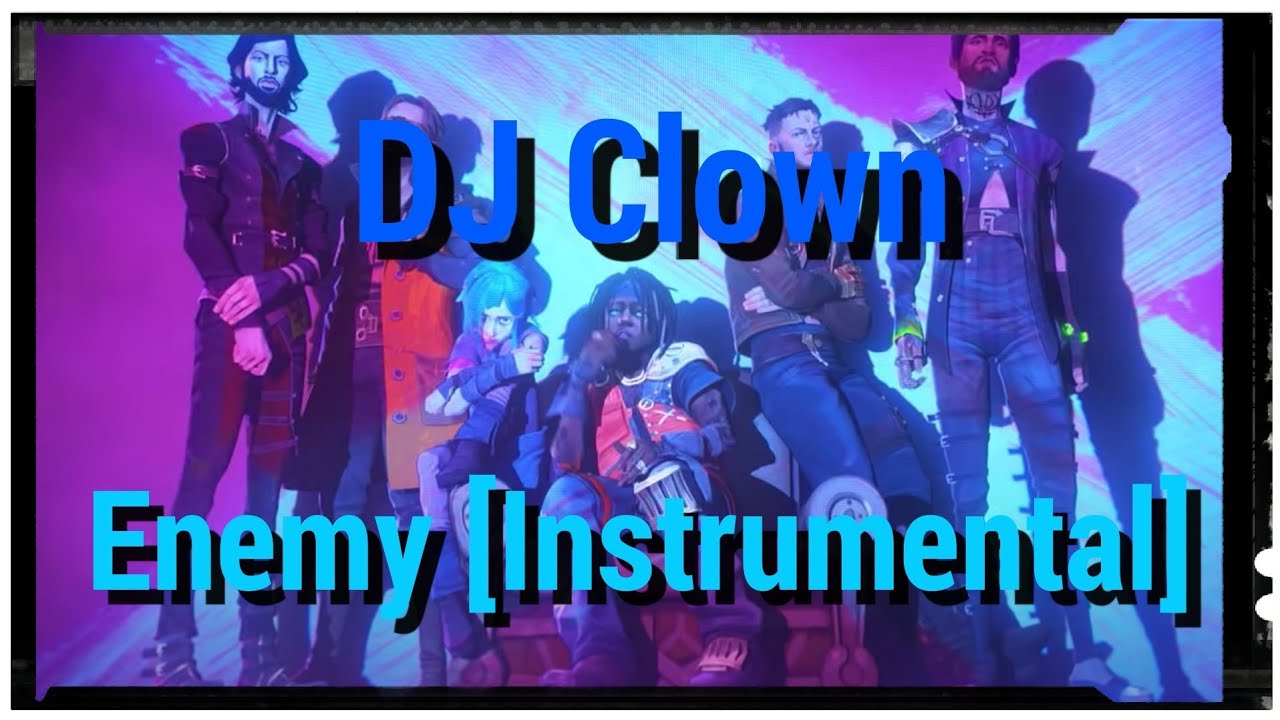 The Clown Music-Enemy Instrumental || DJ Clown || Imagine Dragons ...