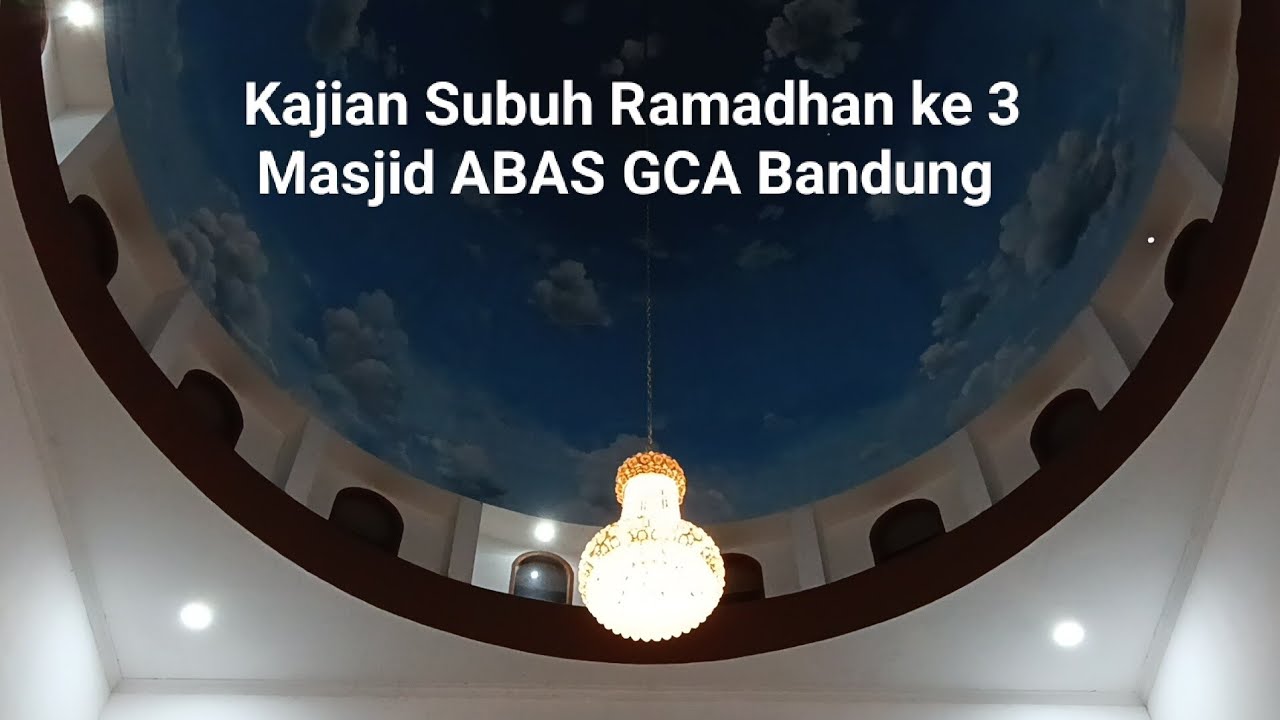 Kajian Subuh Bersama Ustadz H. Agus Subagio di Masjid ABAS GCA Bandung ...
