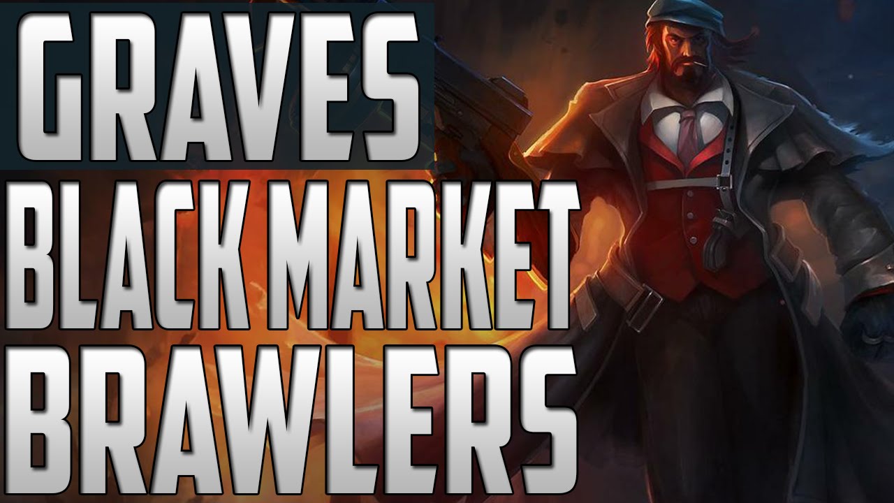 Mafia Graves Black Market Brawlers League of Legends (Featured Game ...
