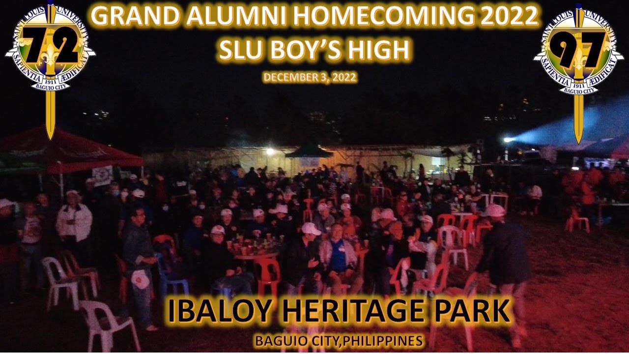 SAINT LOUIS UNIVERSITY BOY'S HIGH GRAND ALUMNI HOMECOMING 2022 HOSTED ...