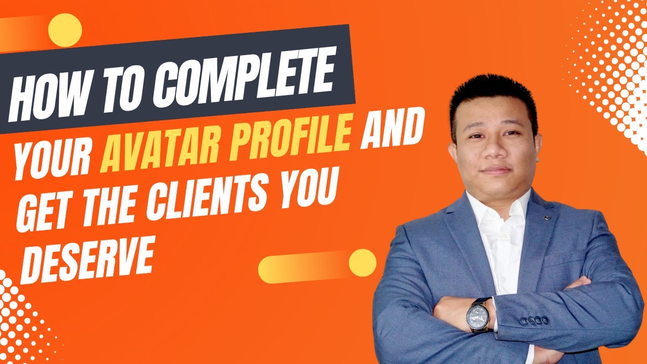 How to Complete Your Avatar Profile and Get the Clients You Deserve ...