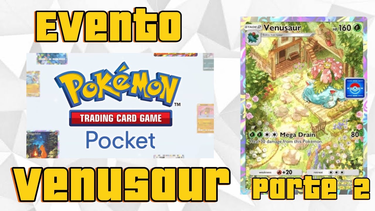 Oscar Aventuras | Pokémon TCG Pocket | Evento de Venusaur parte 2 - YouTube