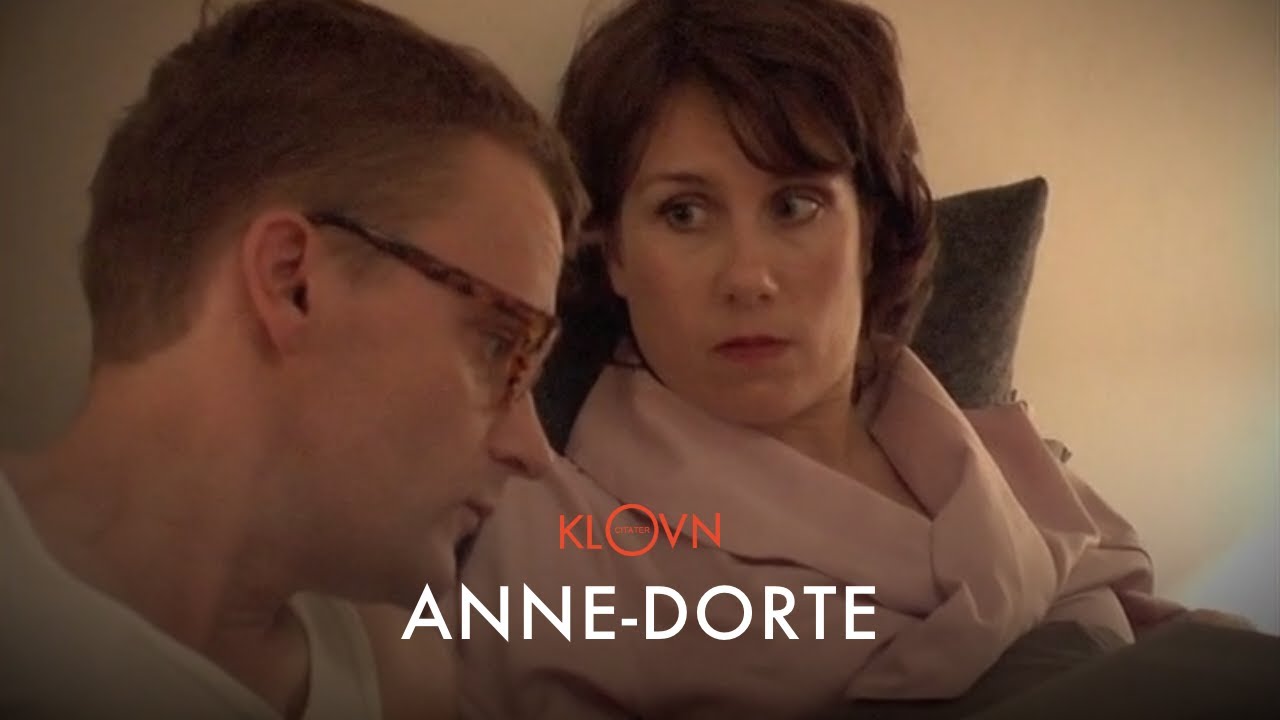 Klovn Citater - Anne-Dorte - YouTube