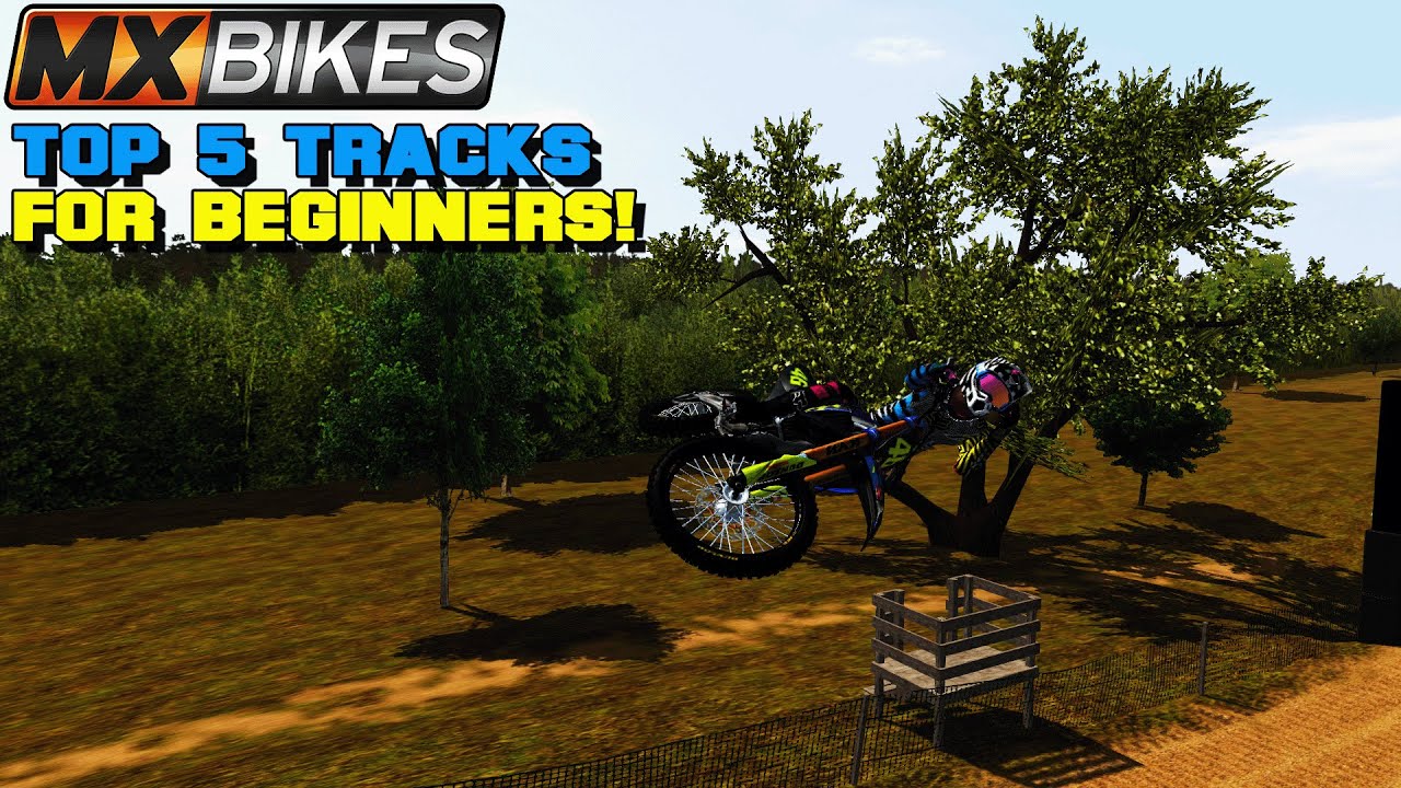 TOP 5 MX BIKES TRACKS FOR BEGINNERS! - YouTube