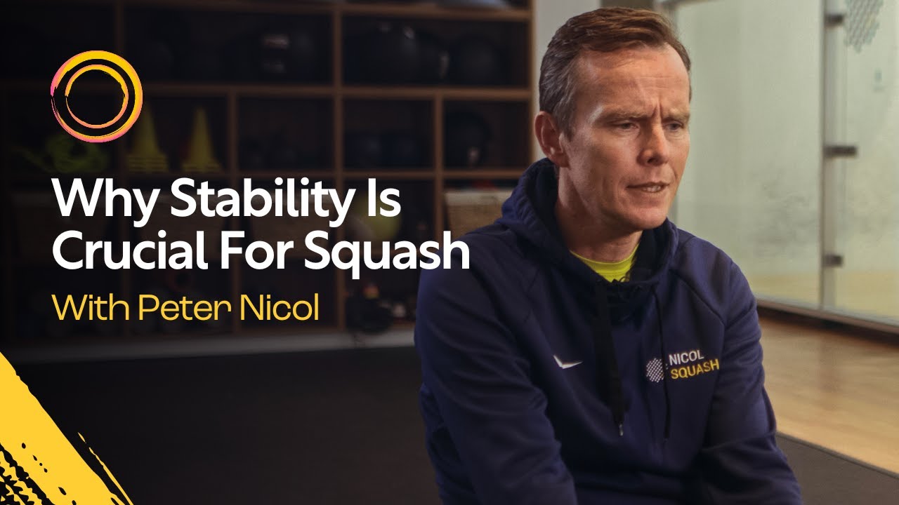 Squash Coaching: Why Stability Is Crucial For Squash - With Peter Nicol | Trailer - YouTube