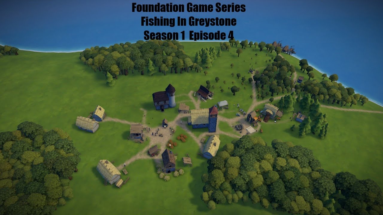 Foundation Game Series | Fishing In Greystone | Season 1 Episode 4 ...