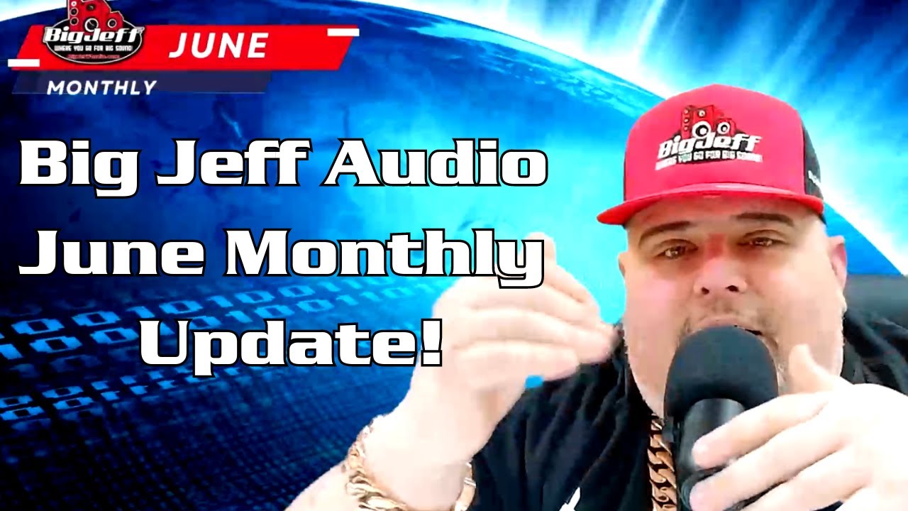 Big Jeff Audio June Monthly Update - YouTube