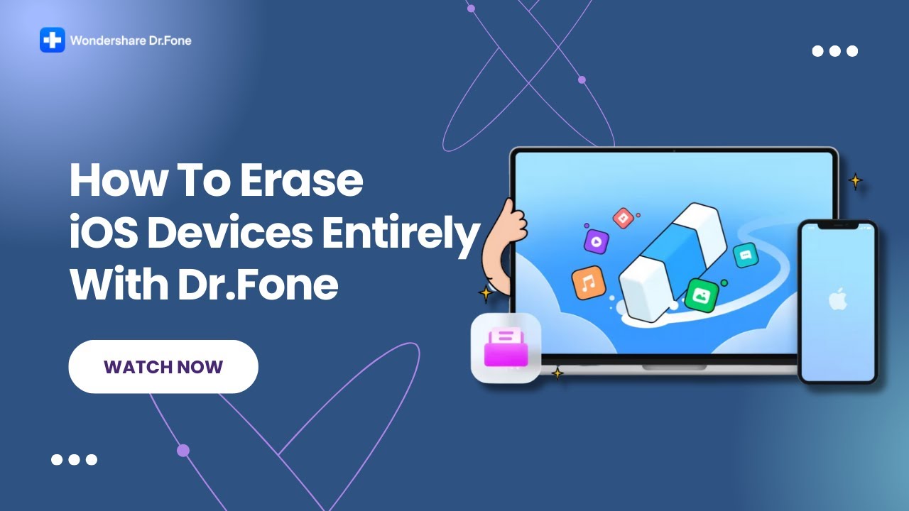 How To Erase iOS Devices Entirely With Dr.Fone - YouTube