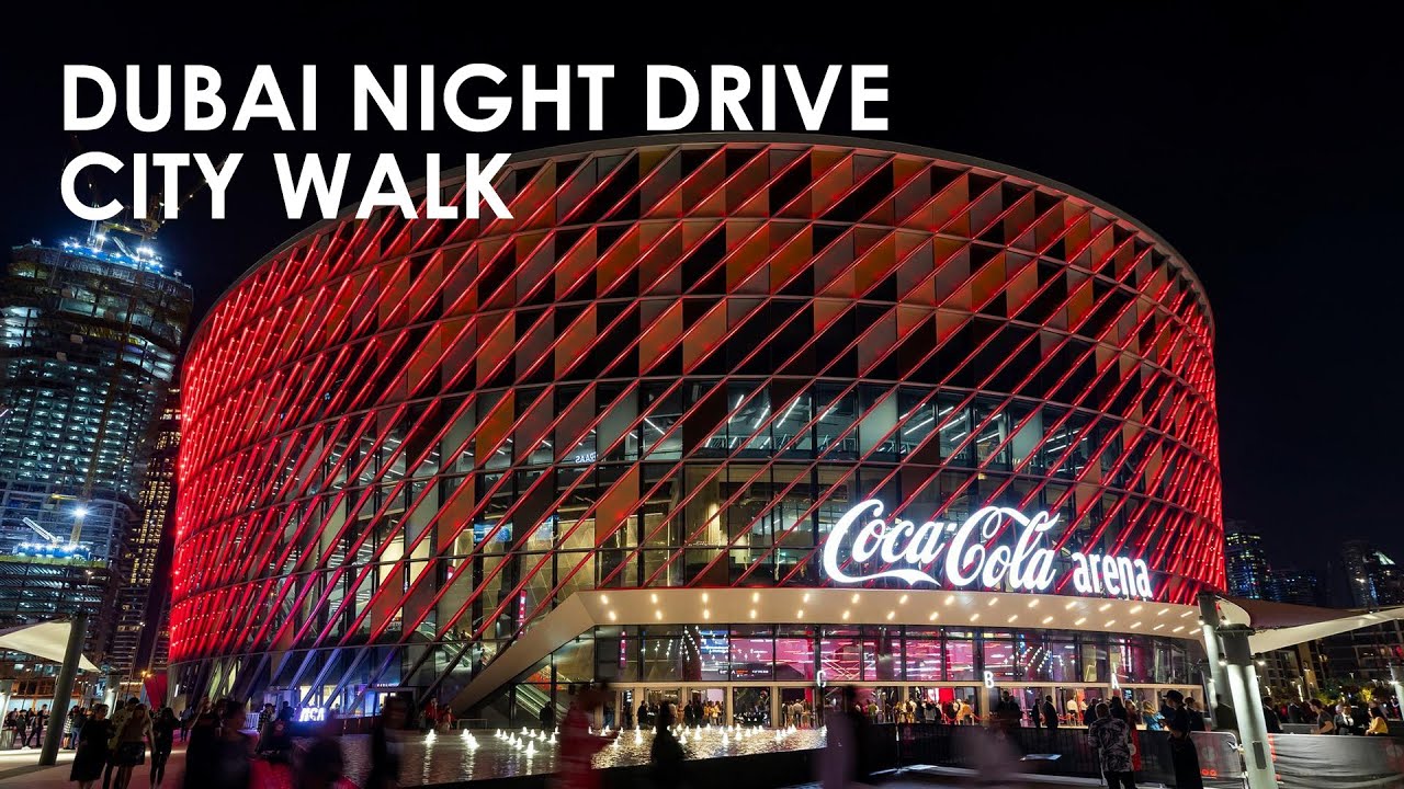 Driving tour City Walk Dubai - Coca-cola Arena #Dubai 4K.💜🇦🇪 - YouTube