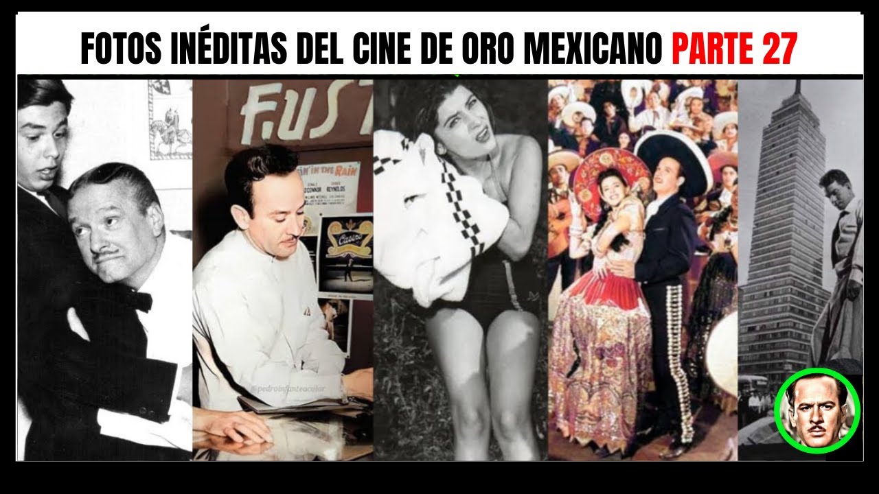 ¡FOTOS INÉDITAS! Lo que NADIE te contó sobre el Cine de Oro Mexicano ...