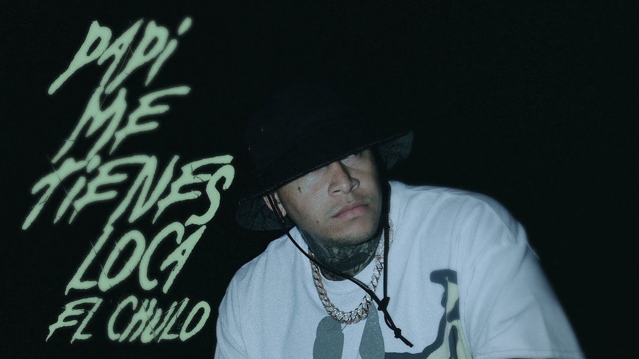 El Chulo - Papi Me Tienes Loca (Video Oficial) - YouTube