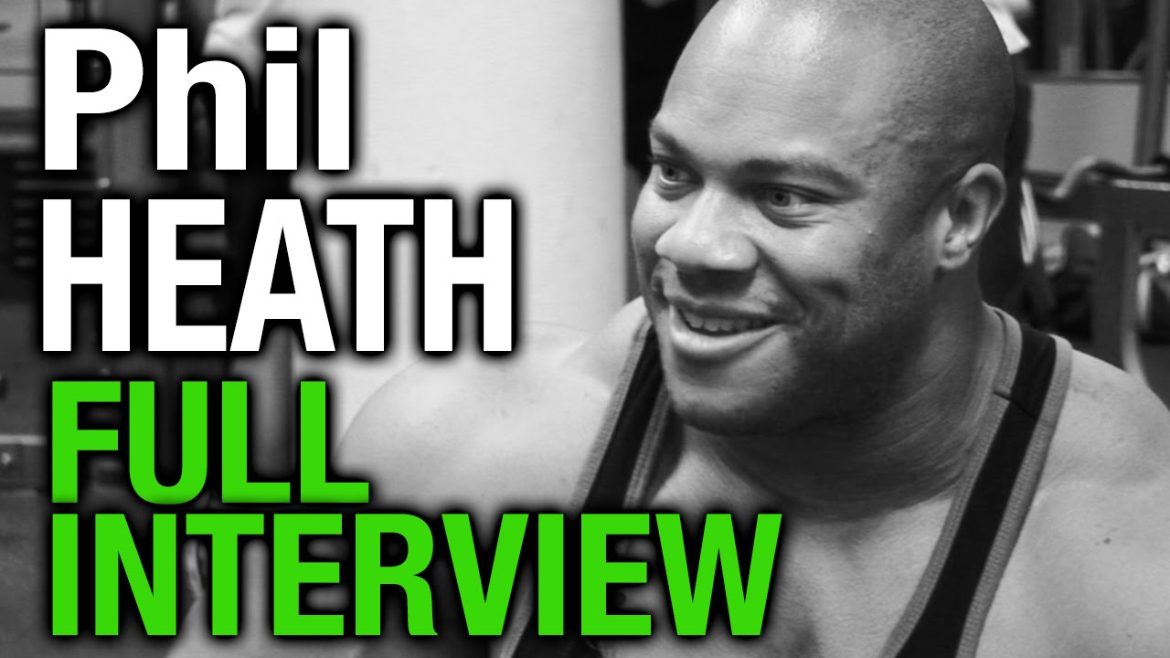 Phil Heath The Complete Interview - YouTube