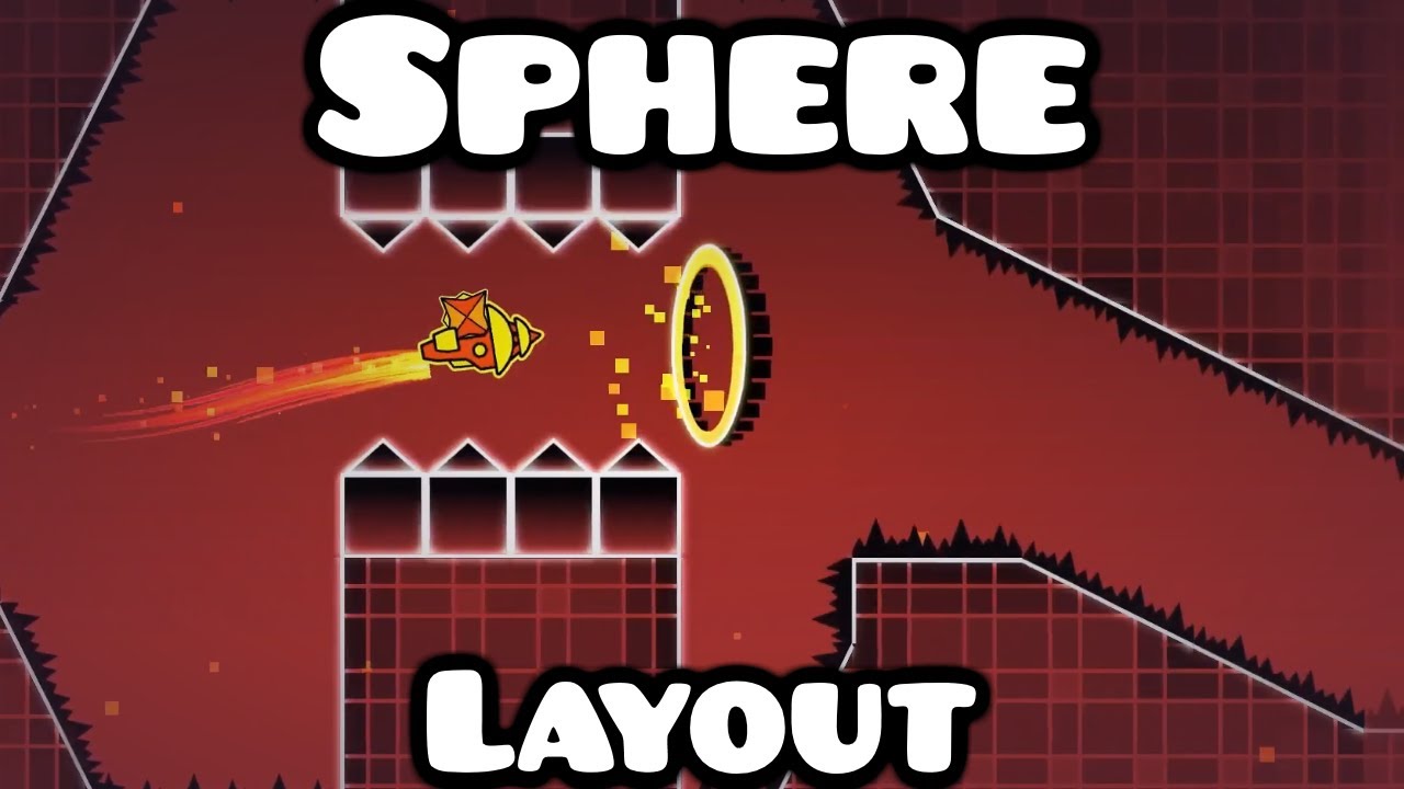 Layout that I ominously called "Sphere" (Geometry Dash) - YouTube