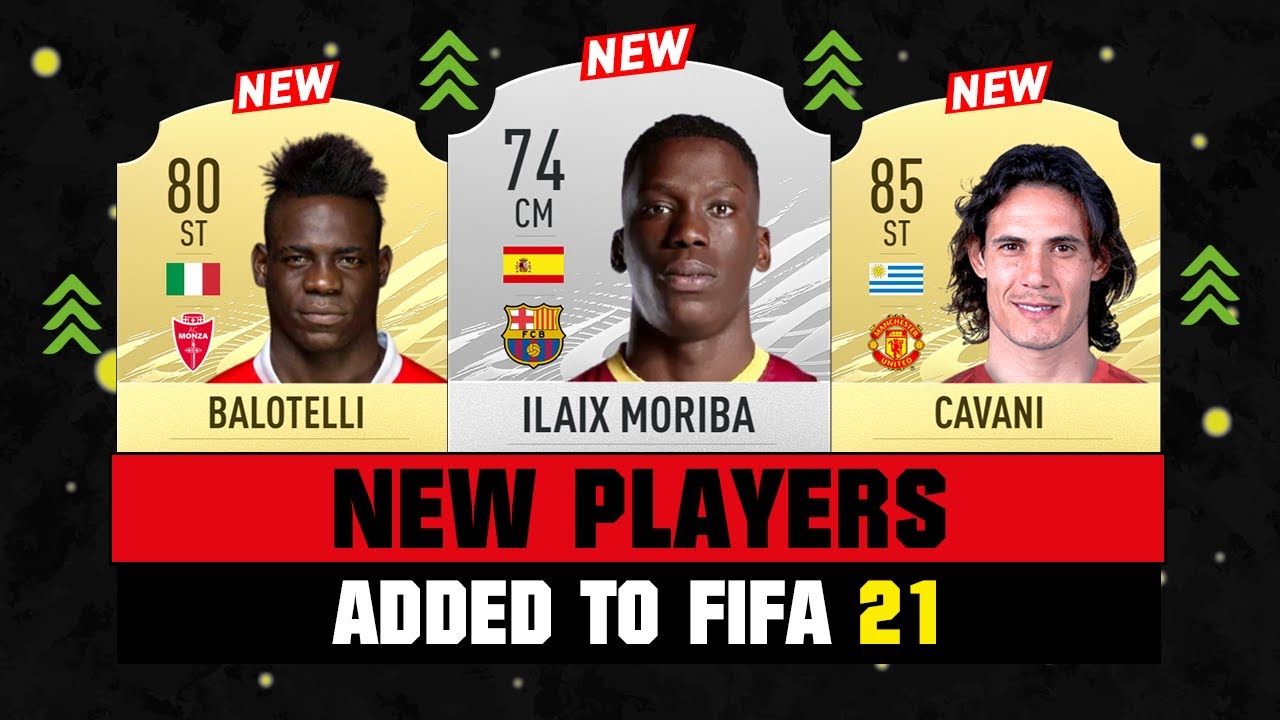 NEW PLAYERS ADDED to FIFA 21! 🔥 - YouTube