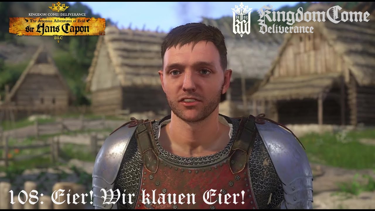 108: Eier, wir klauen Eier! • Kingdom Come Deliverance • (Deutsch ...