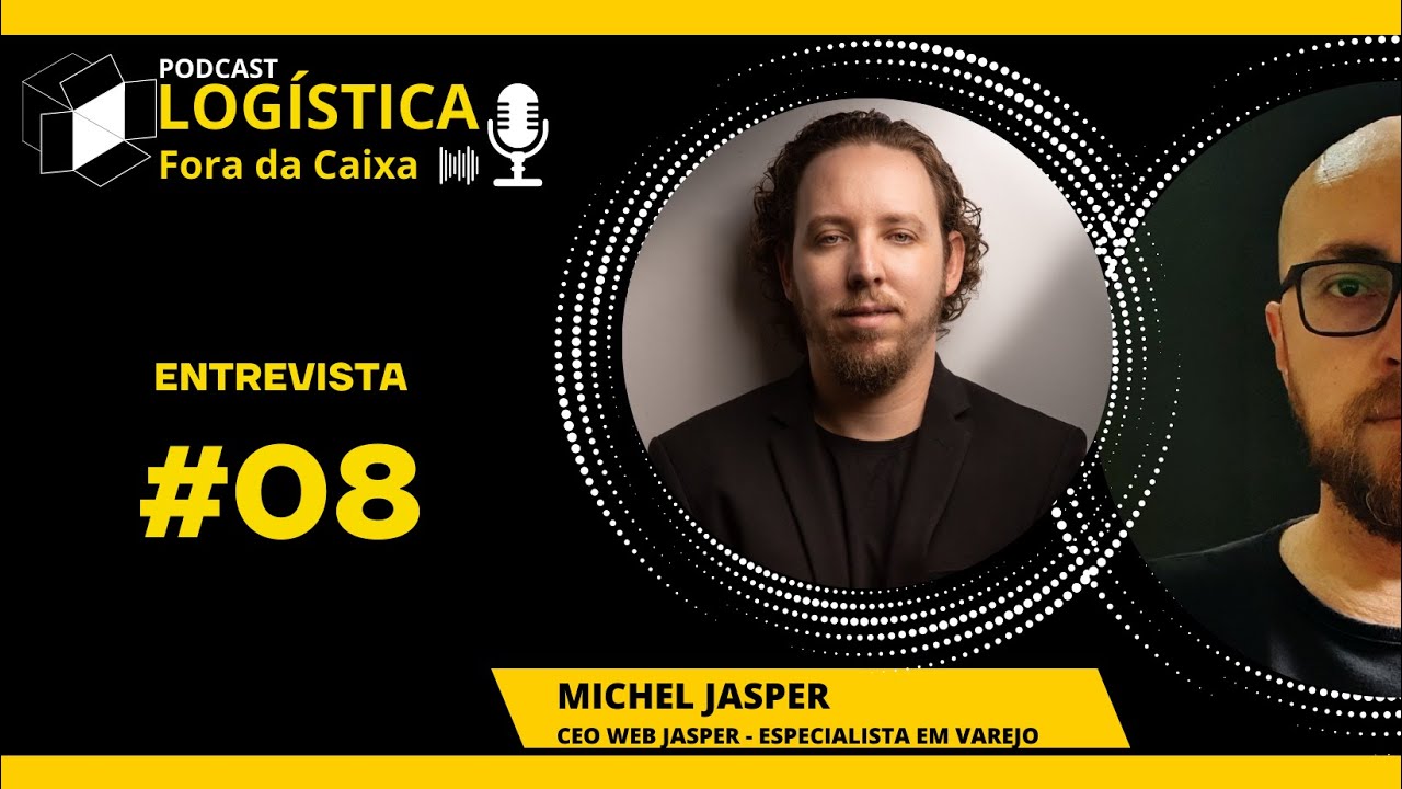 #08 - Entrevista com Michel Jasper - CEO Web Jasper - Especialista em Varejo - YouTube