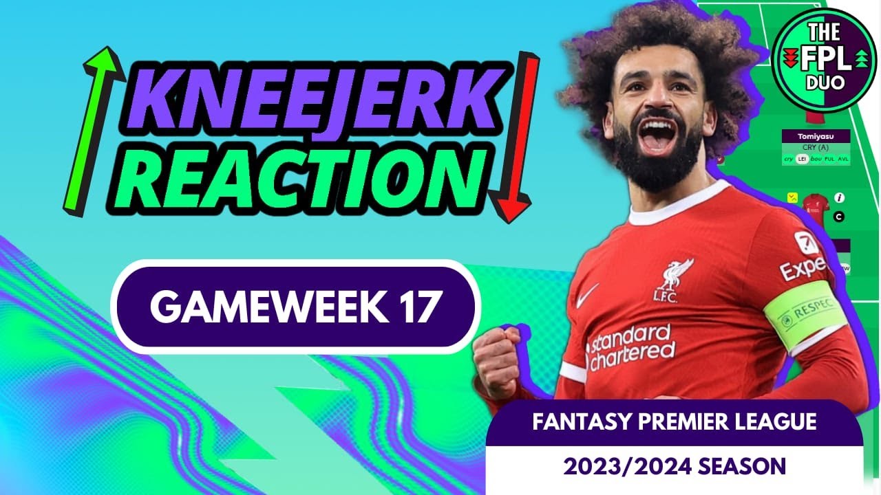 PL KNEEJERK GAMEWEEK 17 | LIVE REACTION Q&A | Fantasy Premier League ...